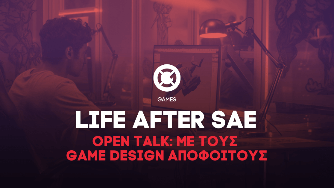 Life After SAE: με τους Game Design απόφοιτους